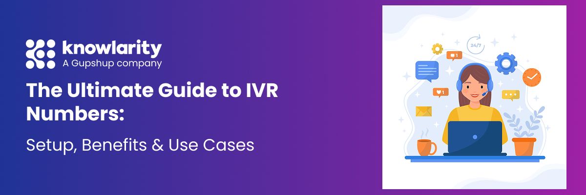 IVR Numbers Explained: Setup, Benefits & Use Cases | Knowlarity