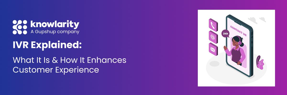 What is IVR? How Interactive Voice Response Enhances Customer Experience